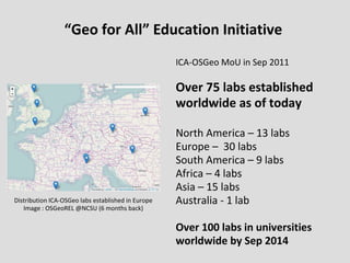 Overview of the ICA-OSGeo "Geo4All" education activity | PPT