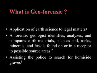 Geoforensic and its forensic applications | PPTX