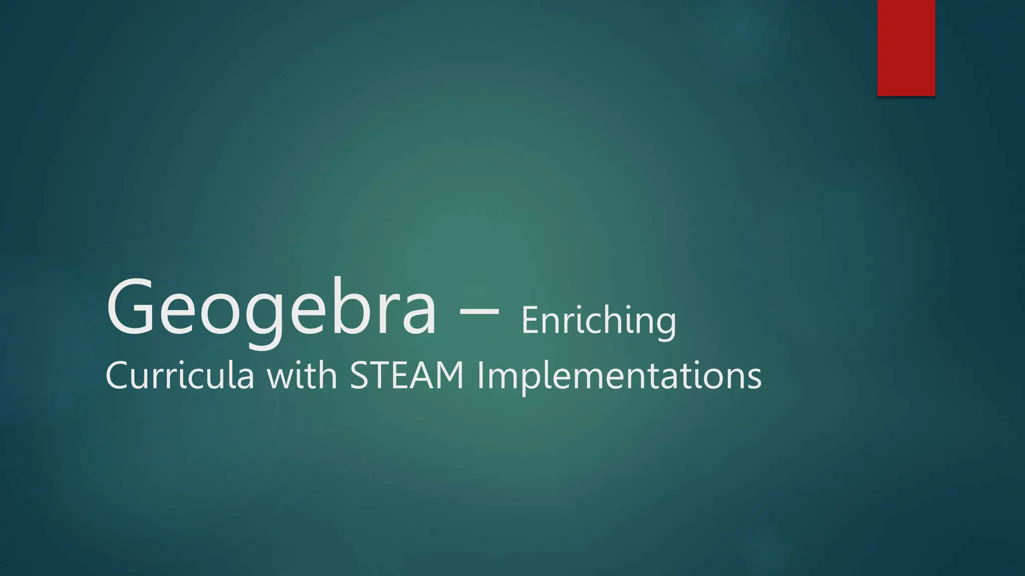 Geogebra presentation of open resources | PPT