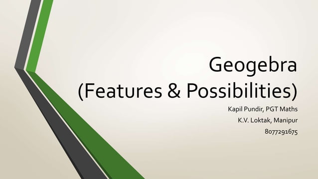 Geogebra (Features and Possiblities).pptx | Computing | Technology & Computing