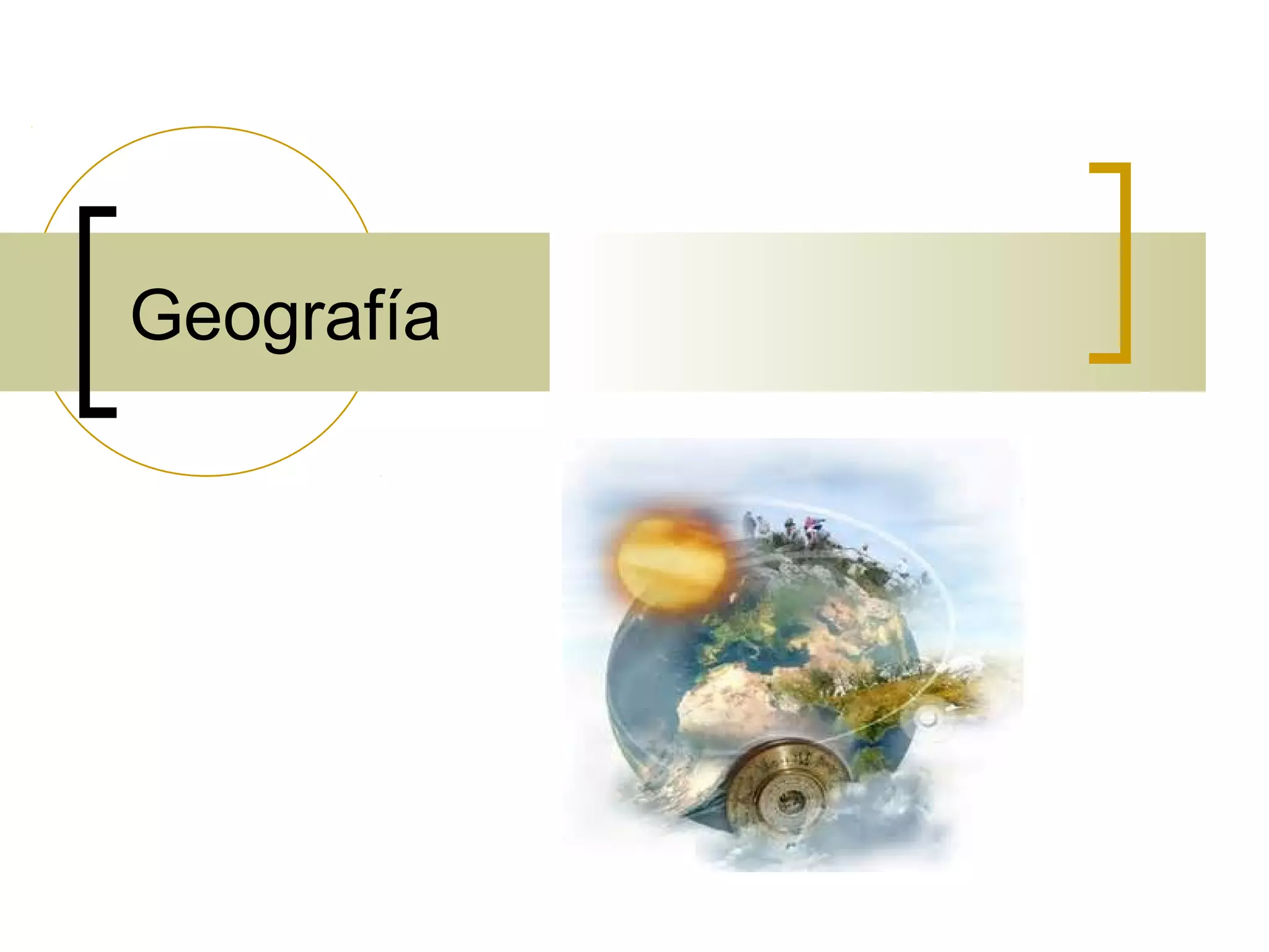 Geografía Física Y Humana Ppt
