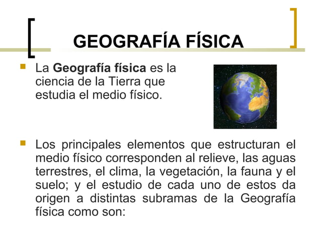 Geografía Física Y Humana