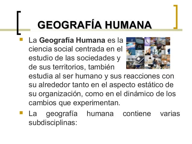 Geografía Física Y Humana