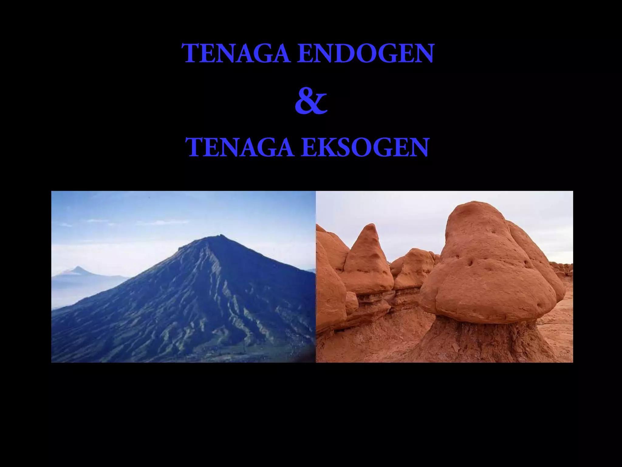 Geografi- Tenaga Eksogen & Endogen | PPTX