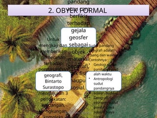 pengetahuan dasar geografi objek studi geografi | PPTX