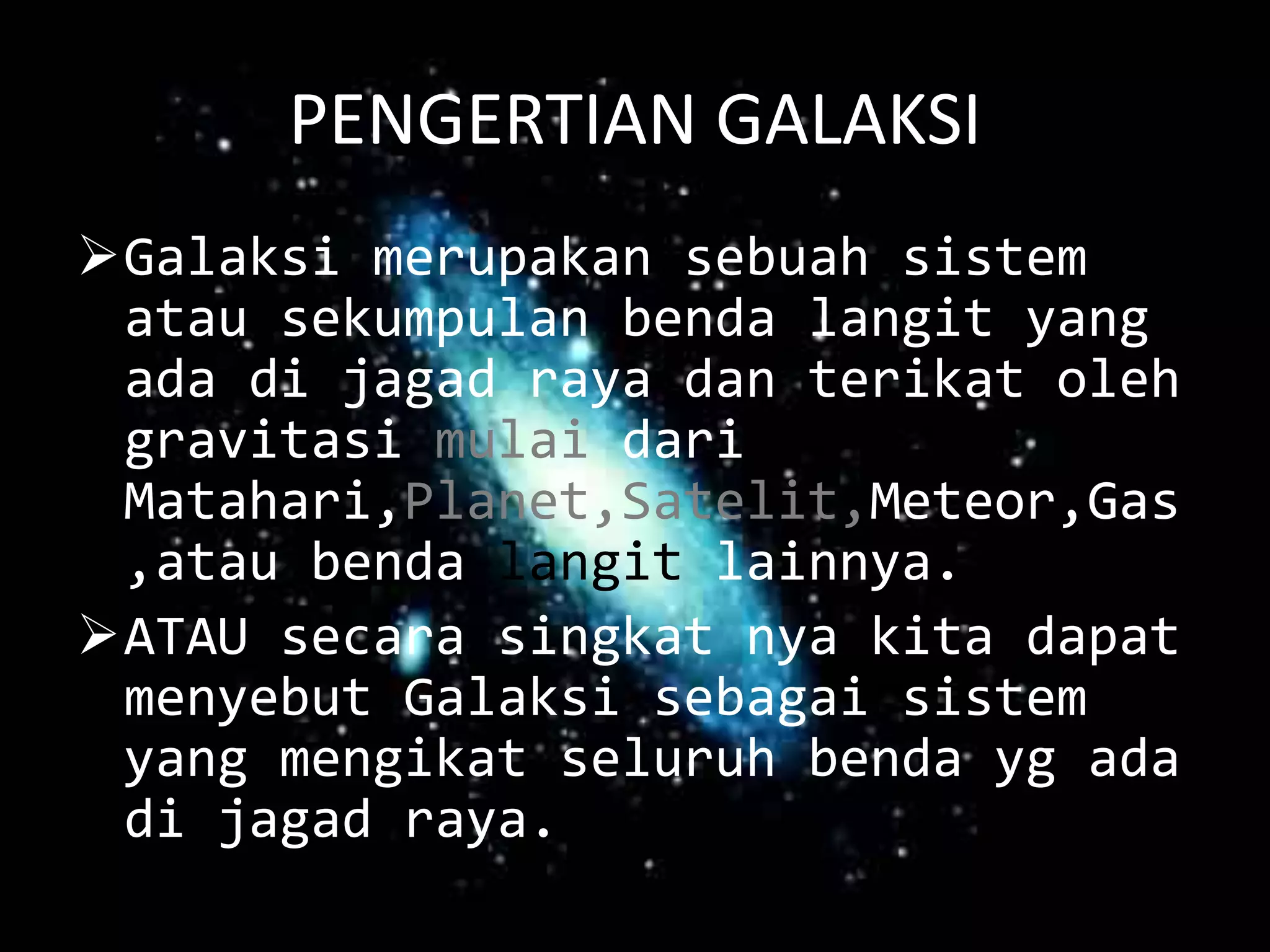Galaksi | PPTX