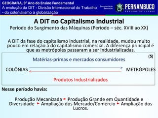 Geografia a evolucao da dit (divisao internacional do trabalho) do ...