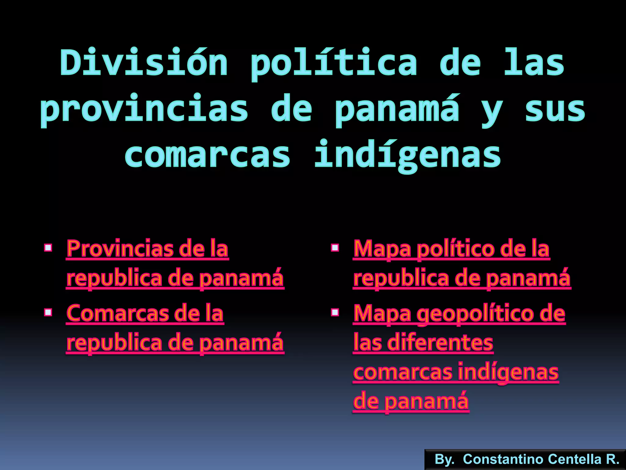 Comarcas Indígena de Panamá | PPSX