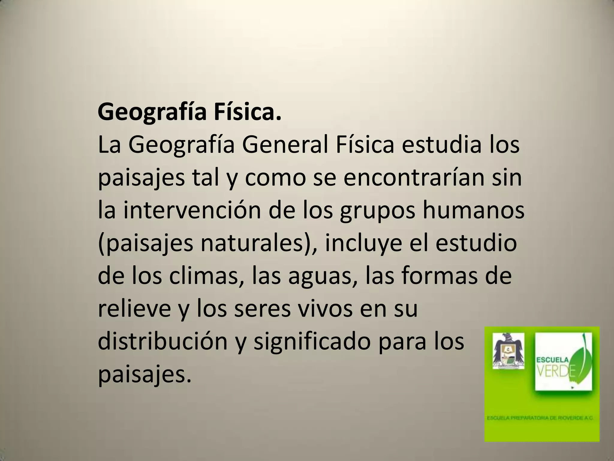 Geografia fisica y humana definitiva | PPTX