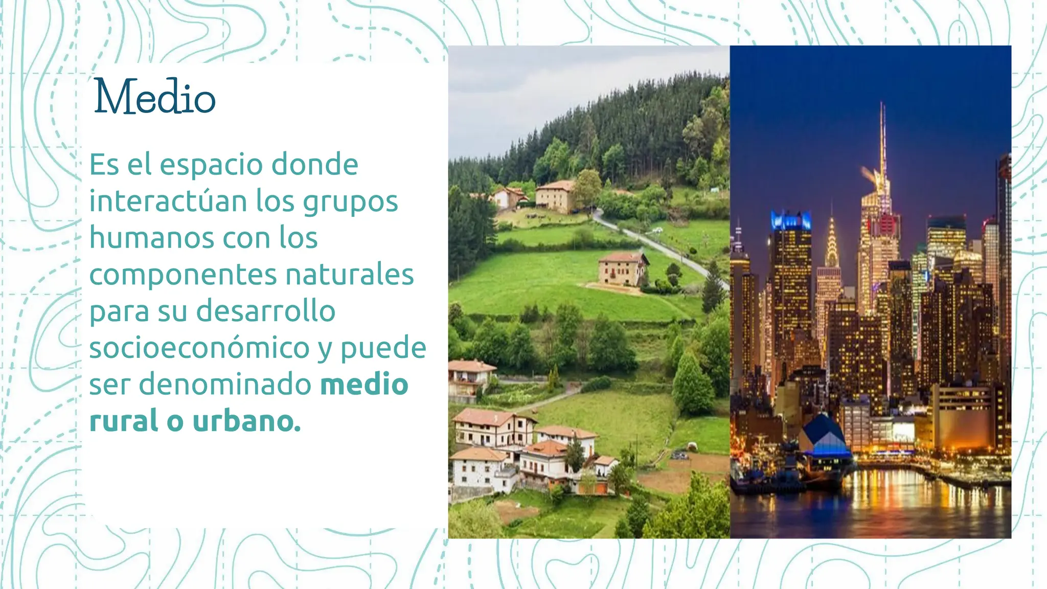 ESPACIO GEOGRAFICO, COMPONENTES DE LA GEOGRAFIA Y CARACTERISTICAS DEL ...