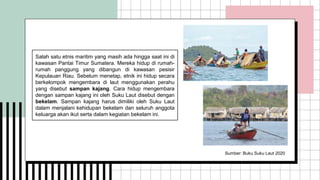 geo budaya suku laut riau_power point_kel | PPTX