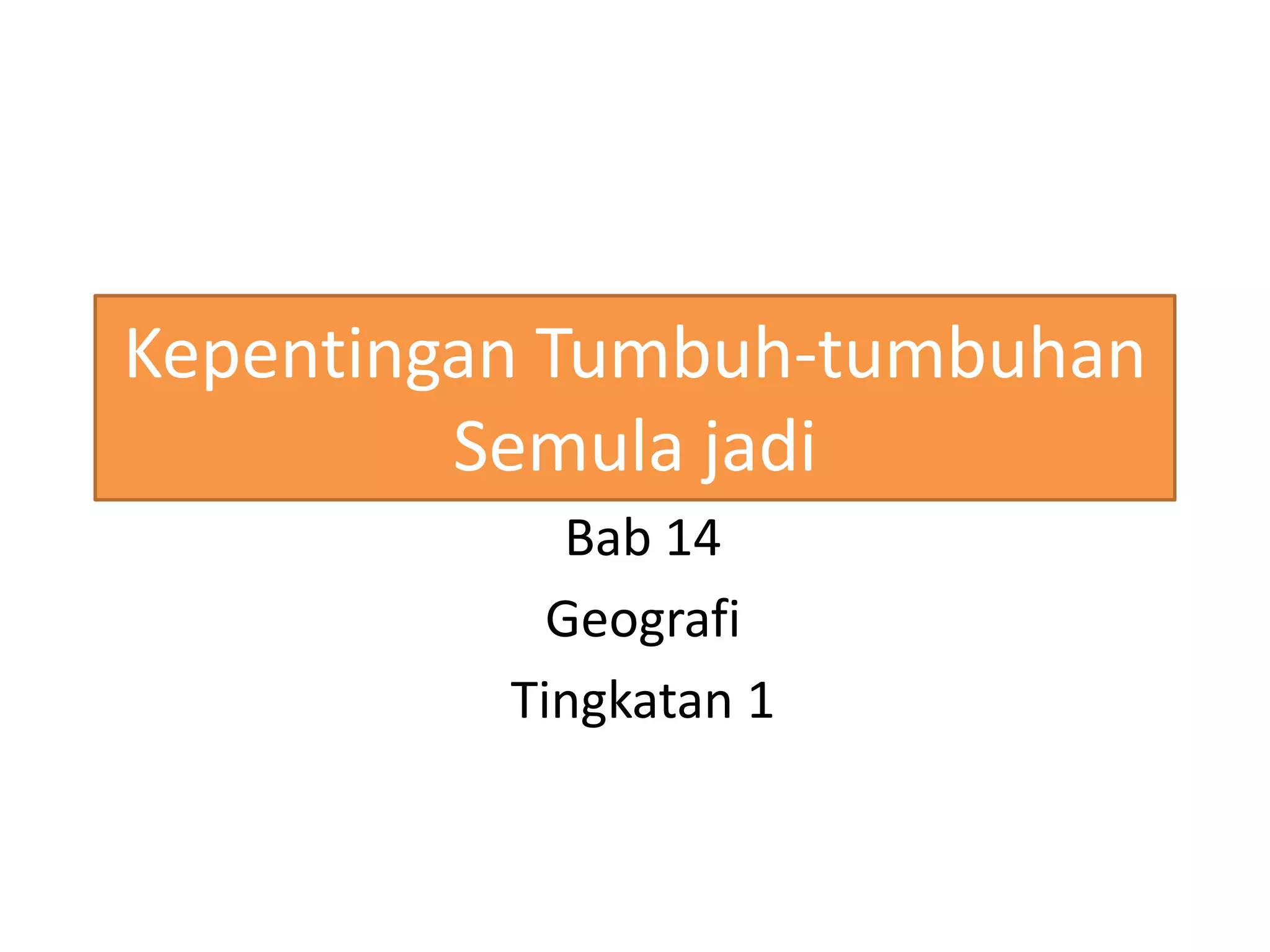 Geografi f1 bab 14 | PPTX