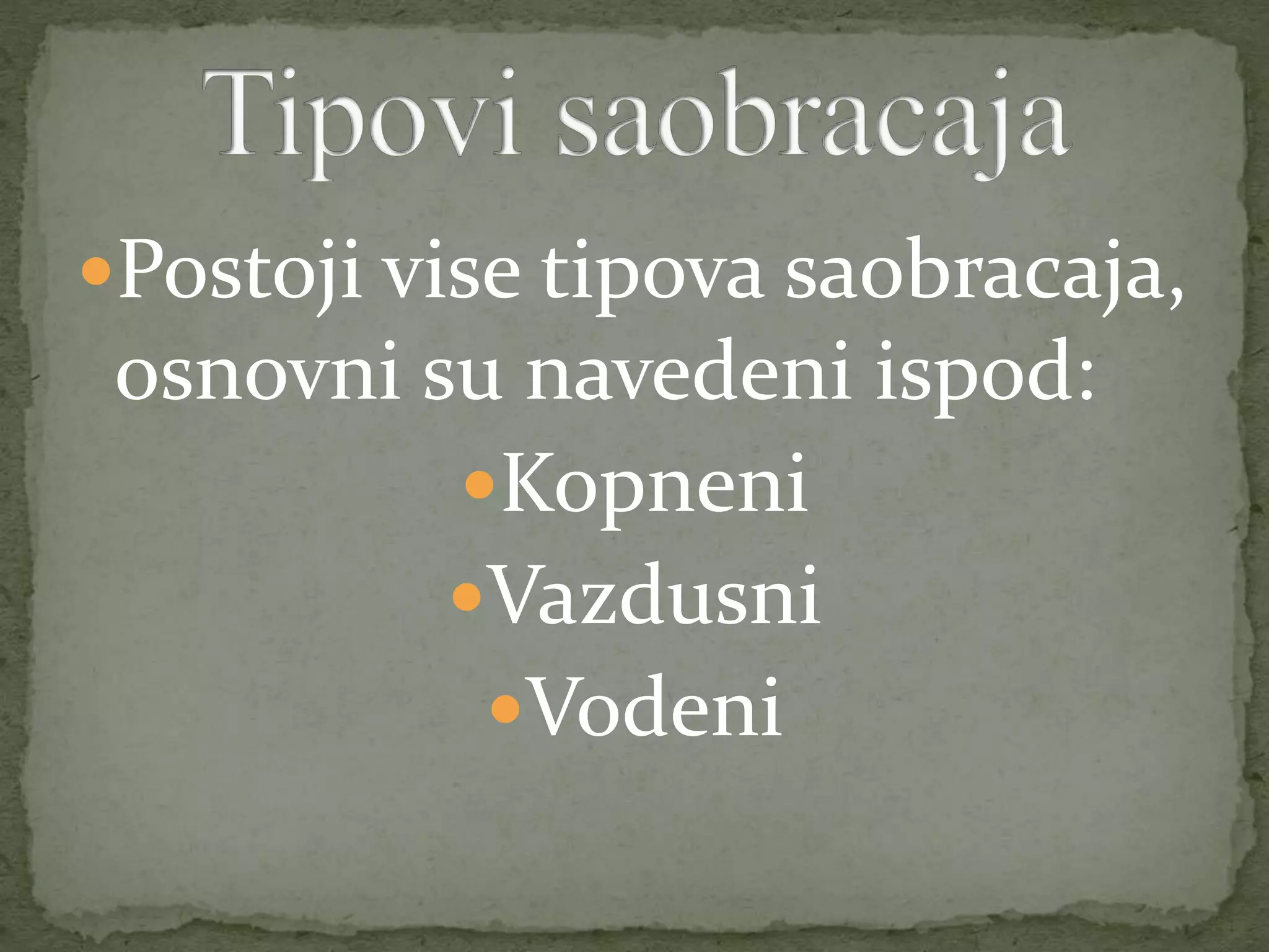 Saobracaj i tipovi saobracaja | PPSX