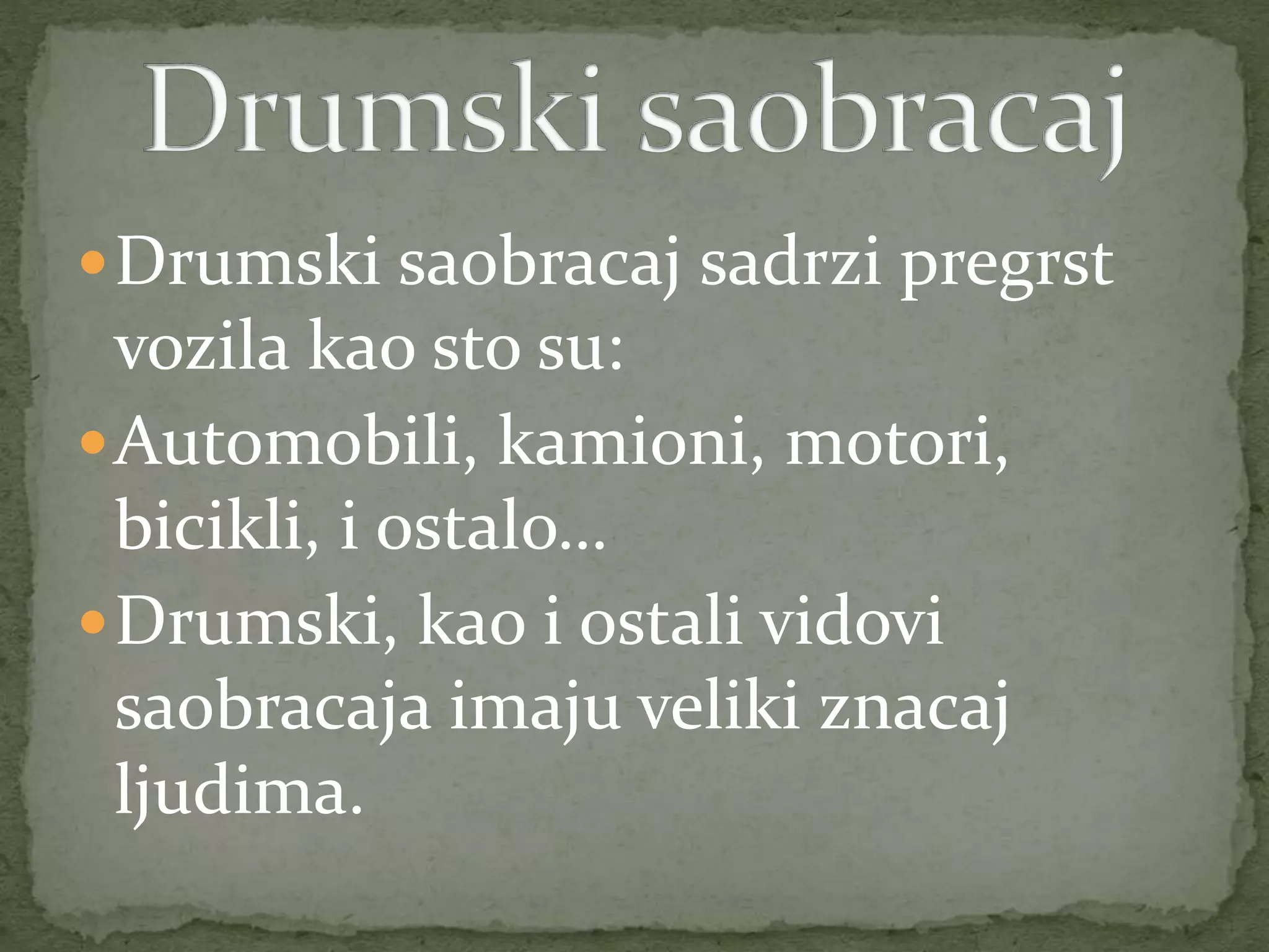 Saobracaj i tipovi saobracaja | PPSX