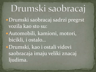 Saobracaj i tipovi saobracaja | PPSX