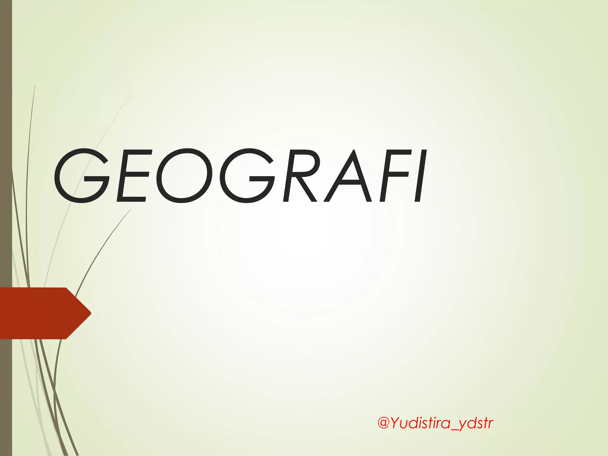 Geografi Kelas 10 - Litosfer, Pedosfer, Atmosfer | PPT
