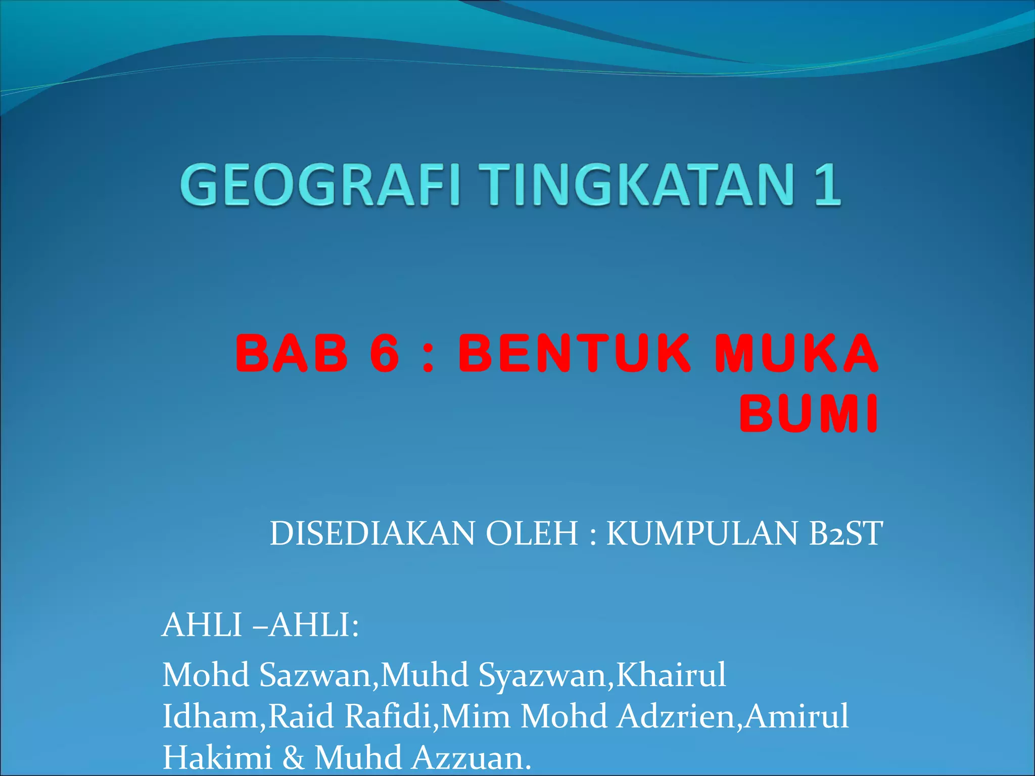 Bab 6: Bentuk Muka Bumi : Tanah Tinggi | PPT