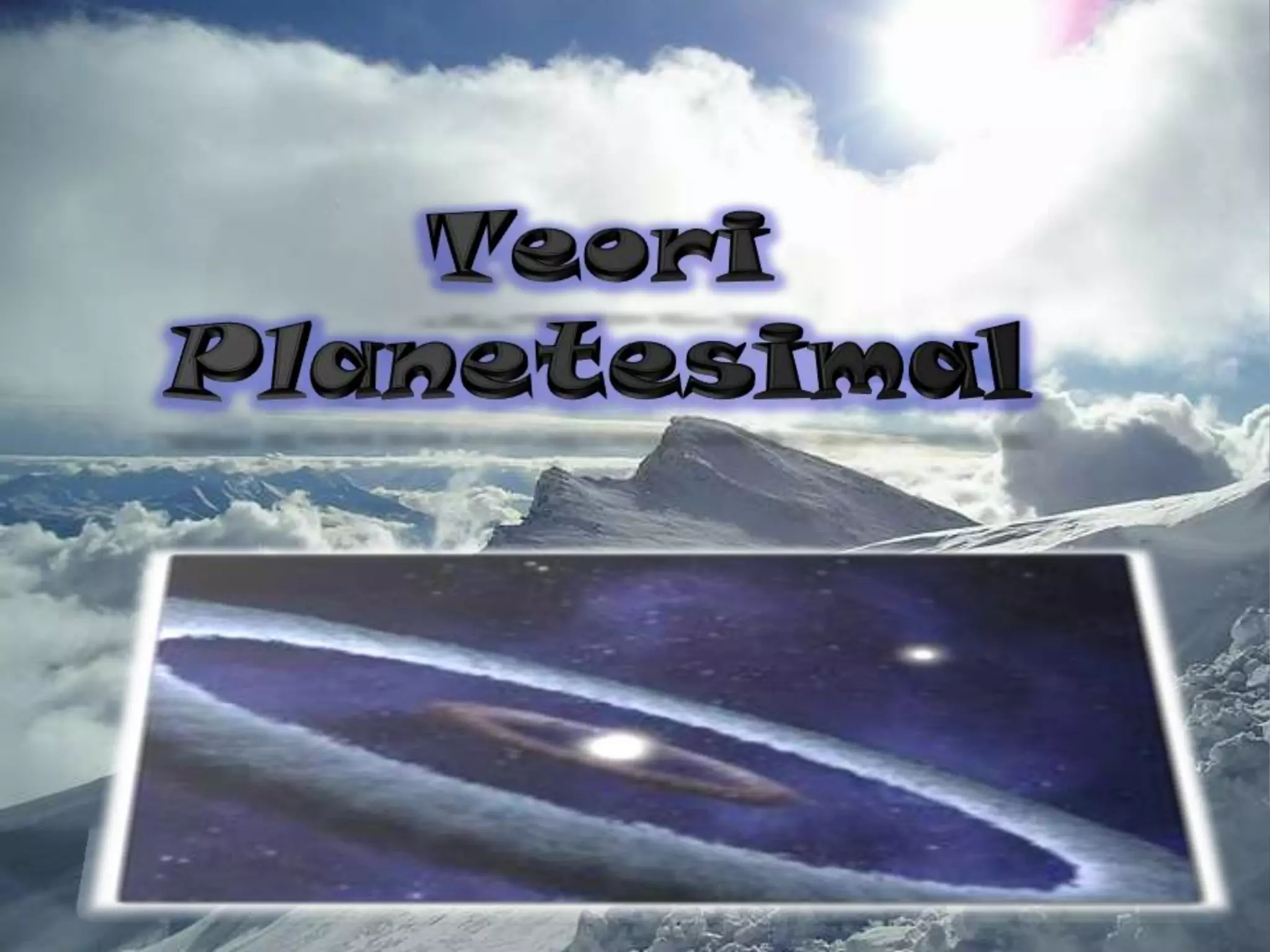 Geografy presentation - teori planetesimal | PPTX