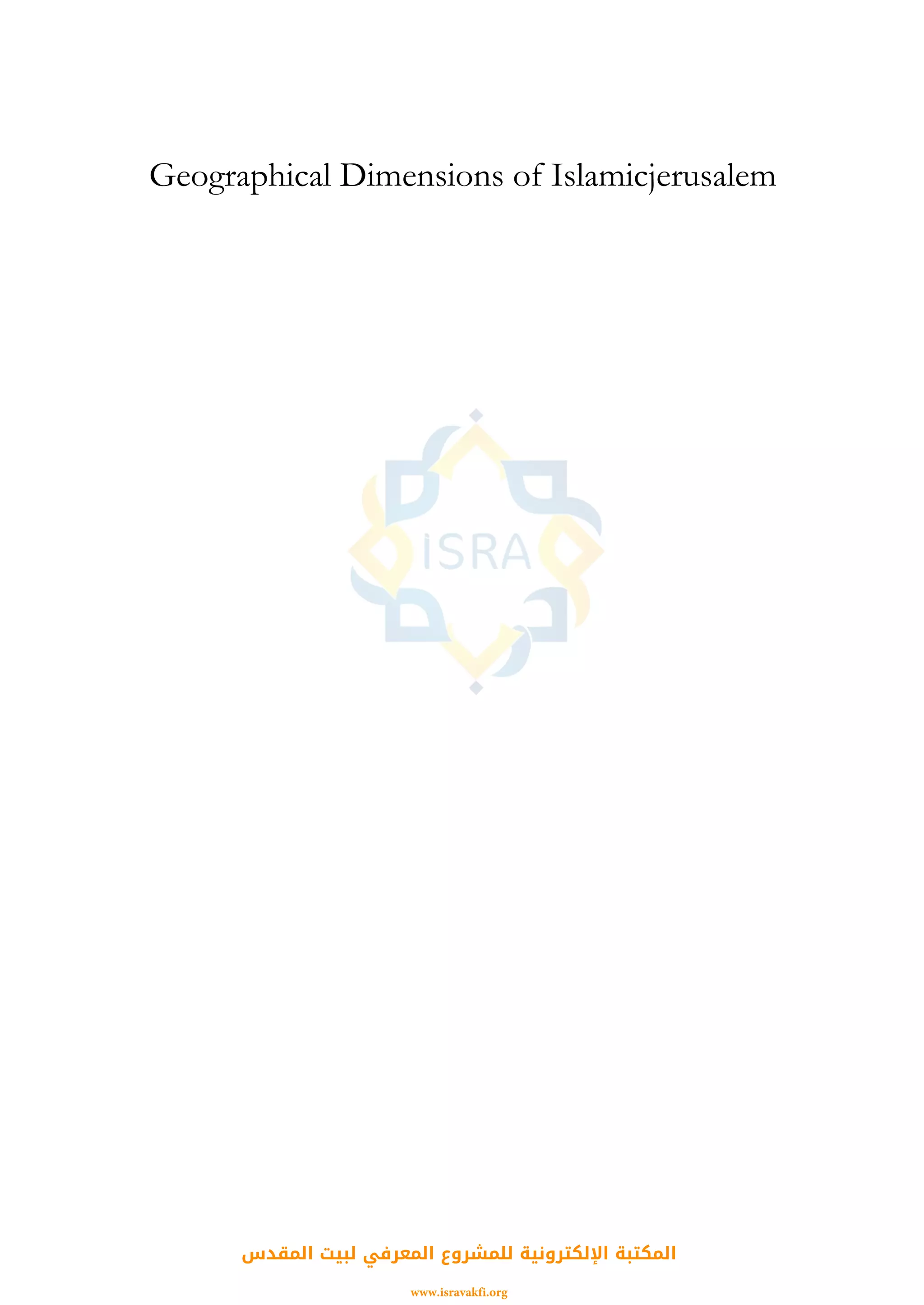 Geographical Dimensions of Islamicjerusalem | PDF