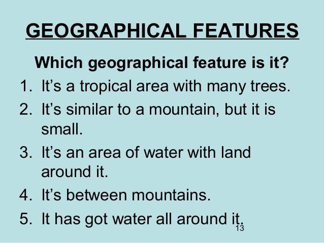 Geographical features