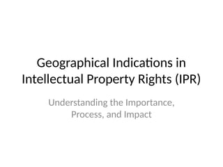 Geographical_Indications_IPR_Presentation_Updated.pptx