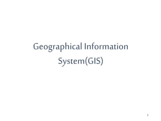 Geographical information system | PPTX