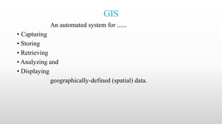 Geographical information system | PPTX