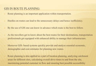 Geographical information system in transportation planning | PPTX