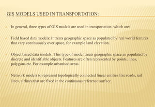 Geographical information system in transportation planning | PPTX