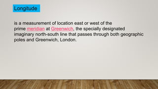 Geographical Location presentation earth sci | PPT