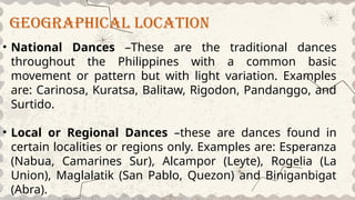 GEOGRAPHICAL LOCATION AND NATURE OF THE DANCE.pptx