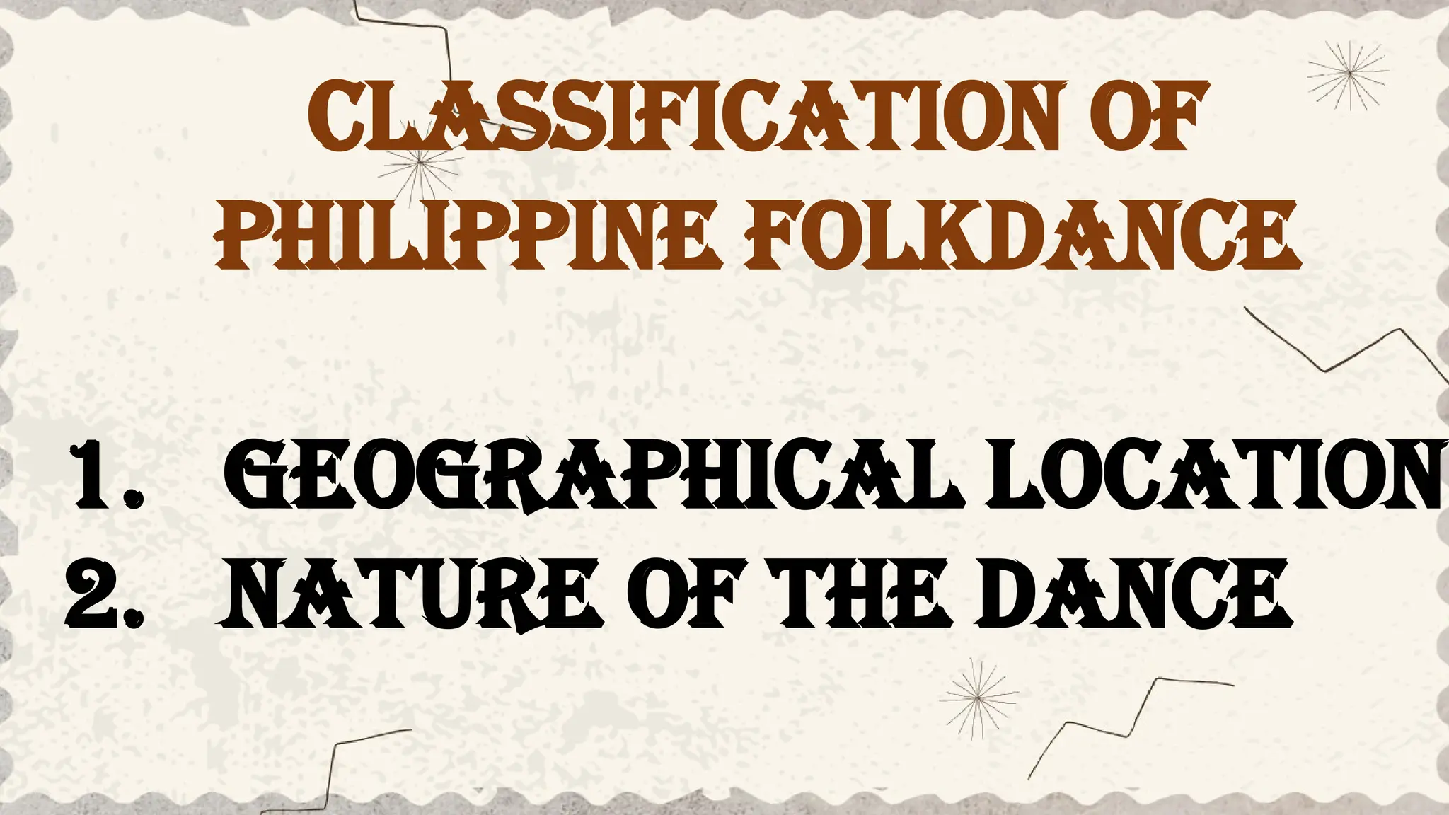 GEOGRAPHICAL LOCATION AND NATURE OF THE DANCE.pptx