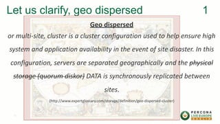 Geographically dispersed perconaxtra db cluster deployment | PDF