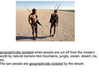 Geographically isolated peoples | PPT