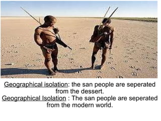 Geographically isolated peoples | PPT