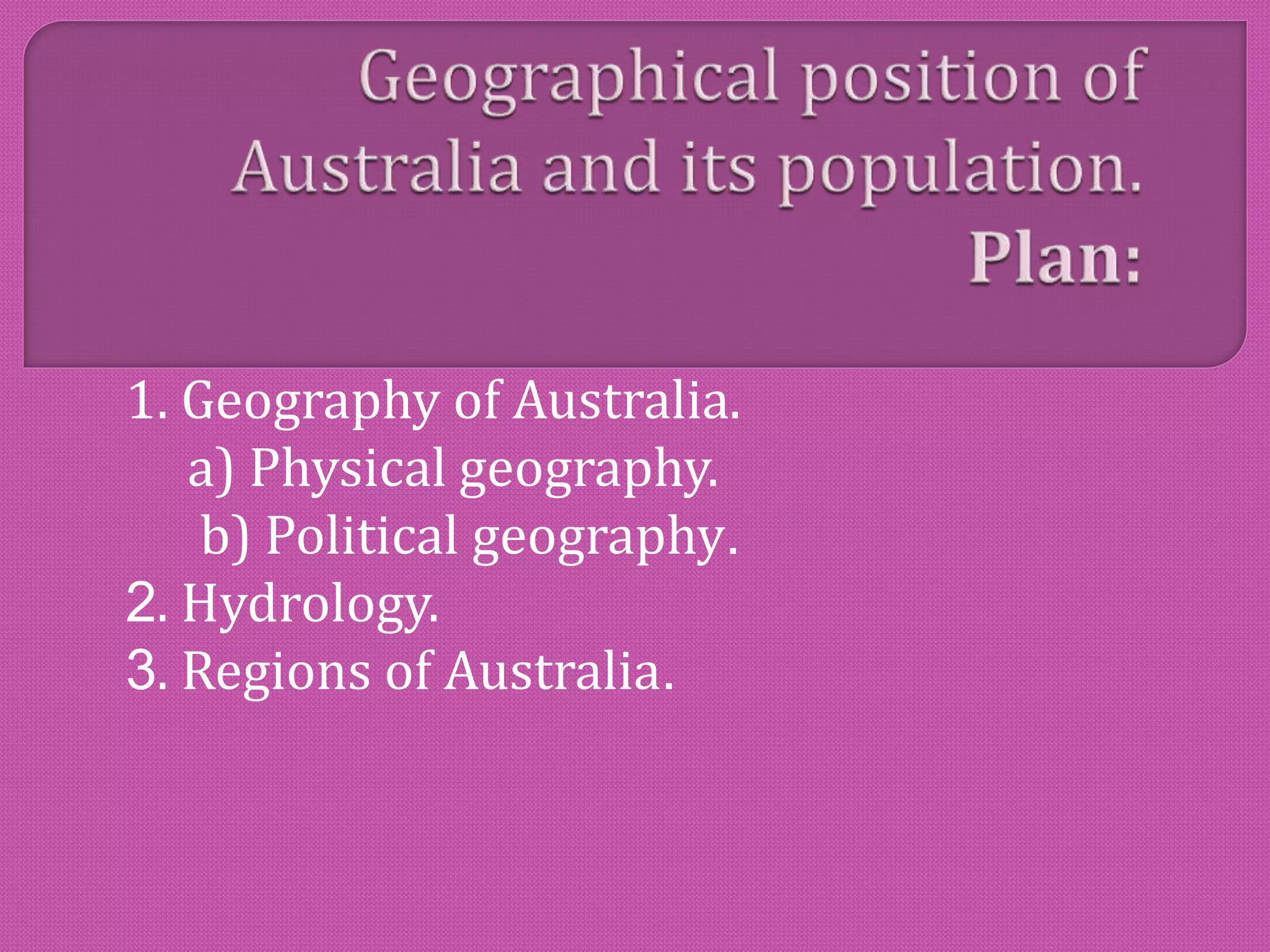 Geographical position of australia and its population | PPTX