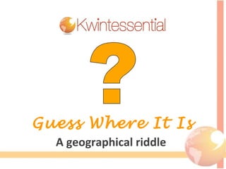 Geographical Riddle | PPT