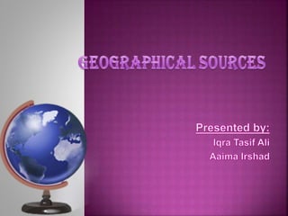 Geographical sources 1 | PPTX
