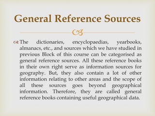 Geographical sources by Aman Kr Kushwaha | PPTX | Geography | Science