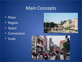 Geographic Concepts | PPT
