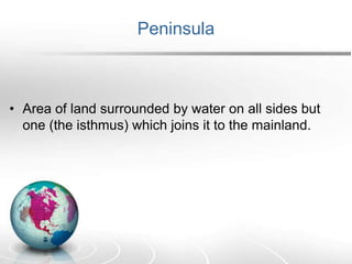 Geographic features of the earth! | PPTX