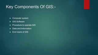 Geographic information system | PPTX