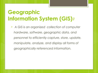 Geographic information system | PPT