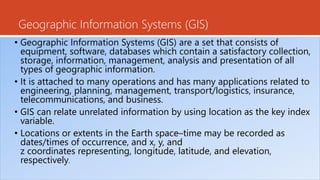 Geographic information system (gis) | PPTX