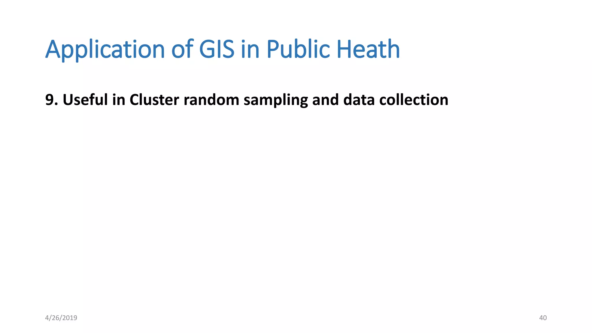 Geographic information system in public health | PPT