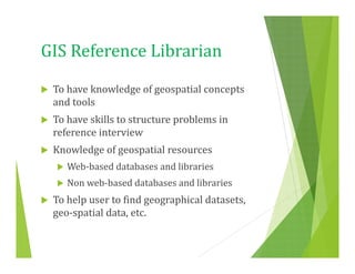 Geographic information systems (gis) for libraries | PPT