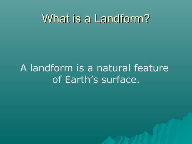 Geographic landforms | PPT