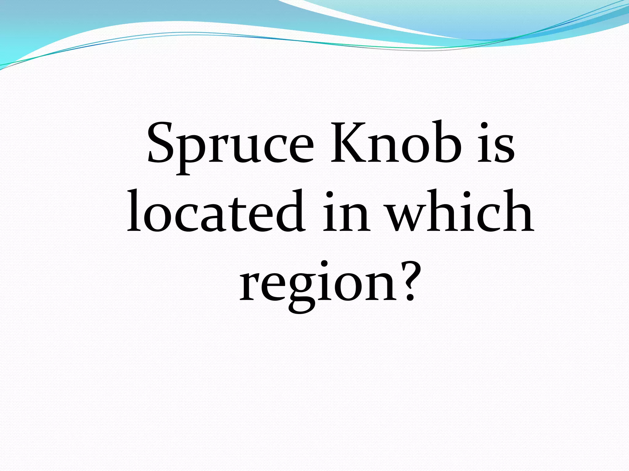 Geographic regions of west virginia | PPTX