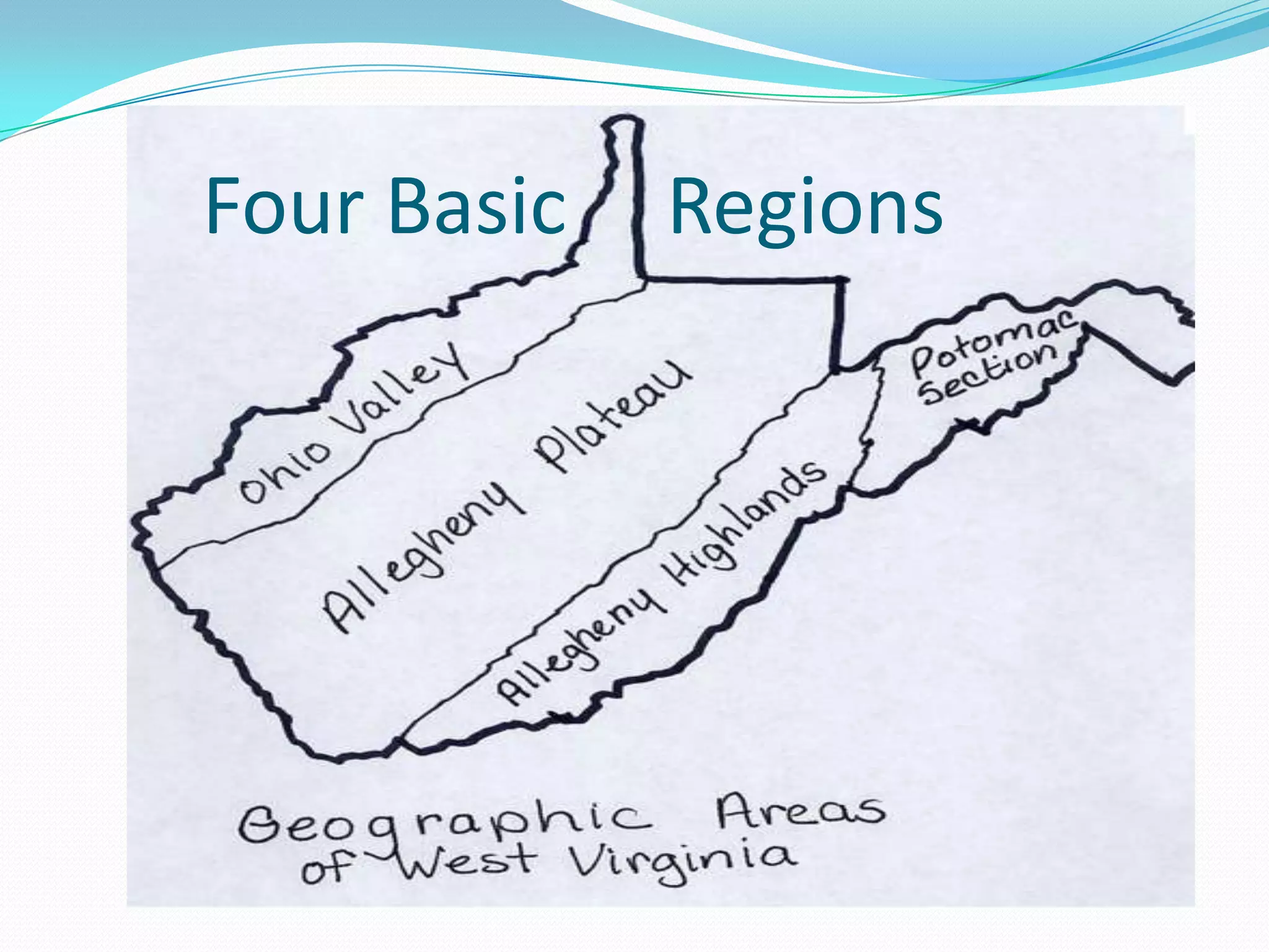 Geographic regions of west virginia | PPTX