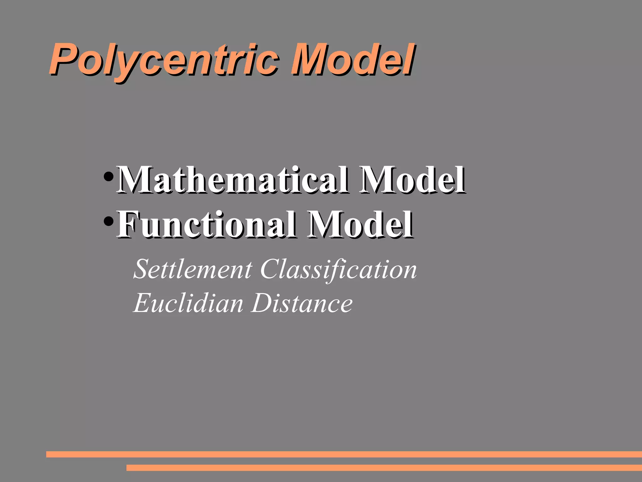 Geographic system of a polycentric development model | PPT